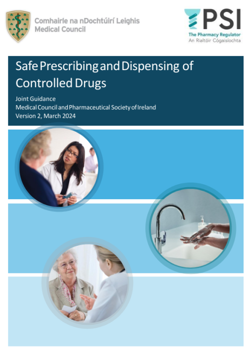 Safe Prescribing and Dispensing of Controlled Drugs: Medical Council/PSI Joint Guidance | PSI